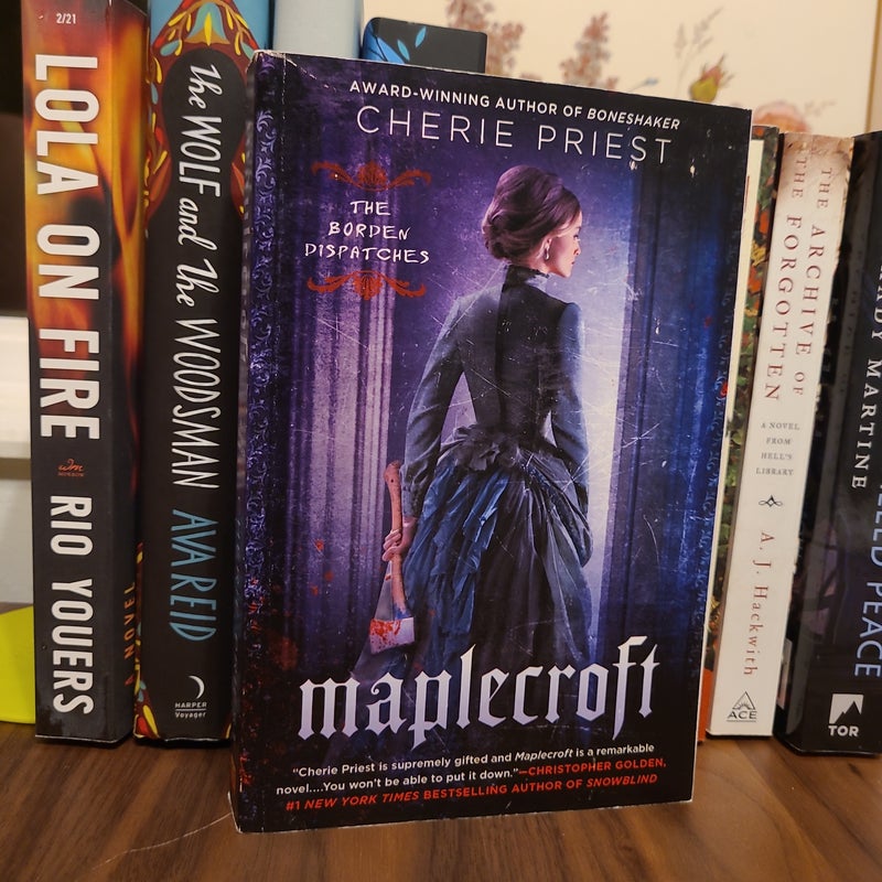 Maplecroft by Cherie Priest