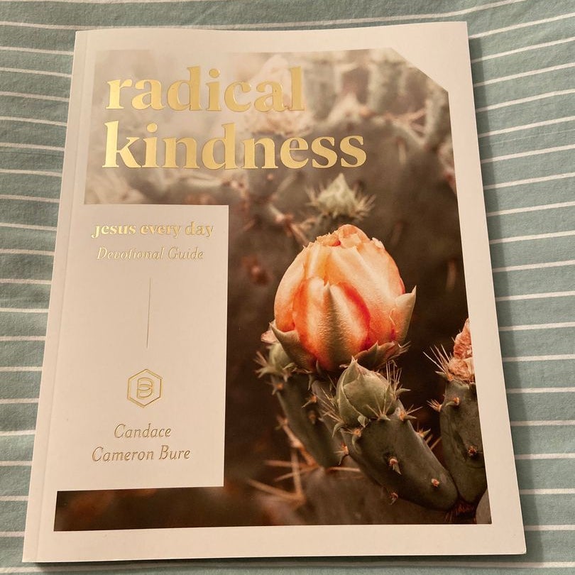 Radical Kindness by Candace Cameron Bure