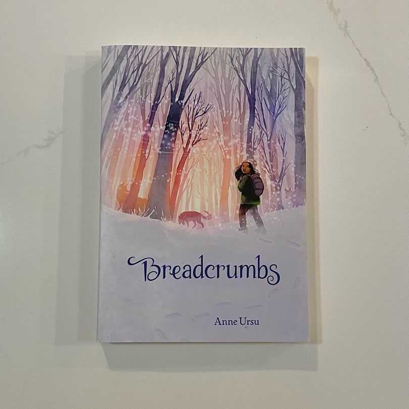 Breadcrumbs by Anne Ursu, Paperback | Pangobooks