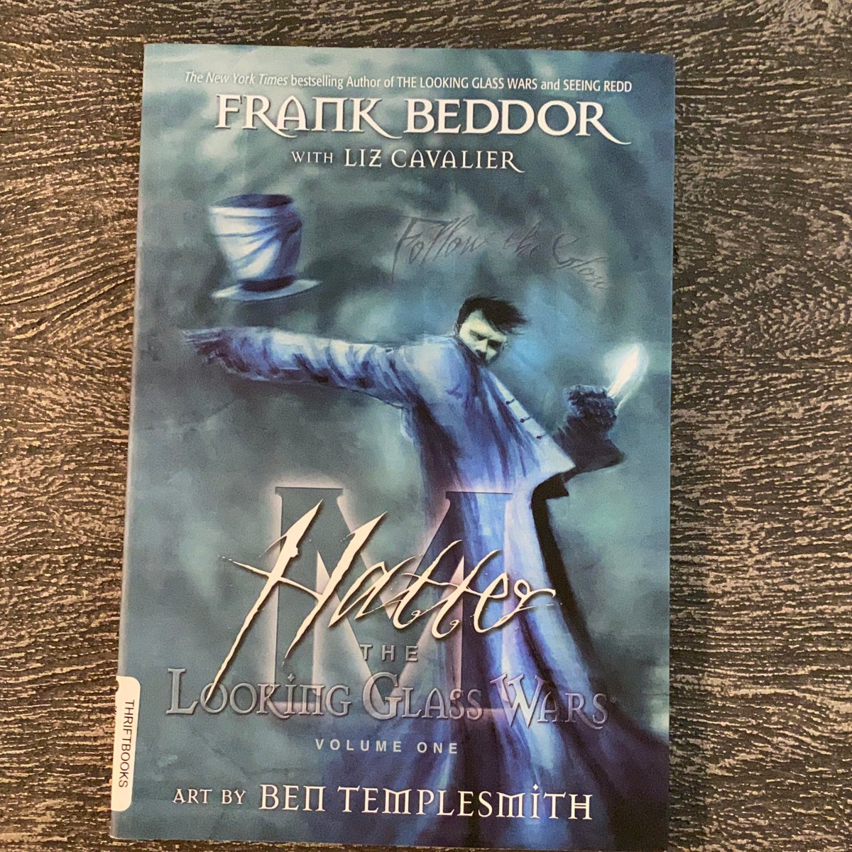 Hatter M by Frank Beddor, Ben Templesmith, Liz Cavalier