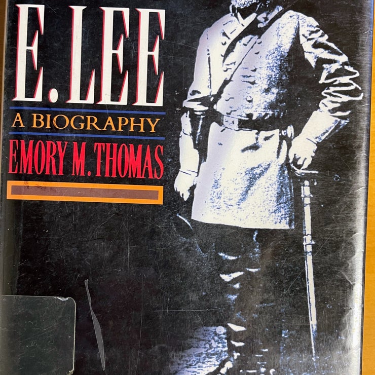 Robert E. Lee by Emory M. Thomas