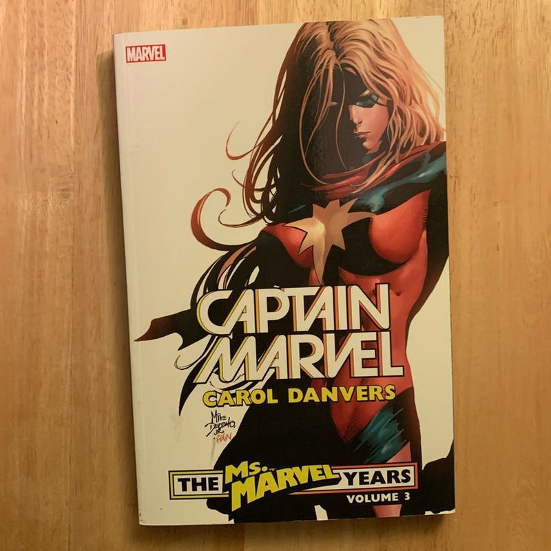 Captain Marvel: Carol Danvers - the Ms. Marvel Years Vol. 3 by Brian Reed, Mike Deodato