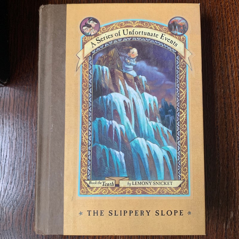 A Series of Unfortunate Events #10: the Slippery Slope