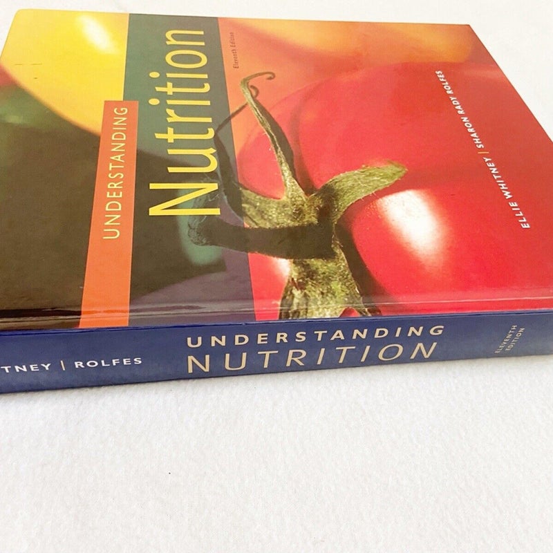 Understanding Nutrition by Eleanor Noss Whitney, Sharon Rady Rolfes
