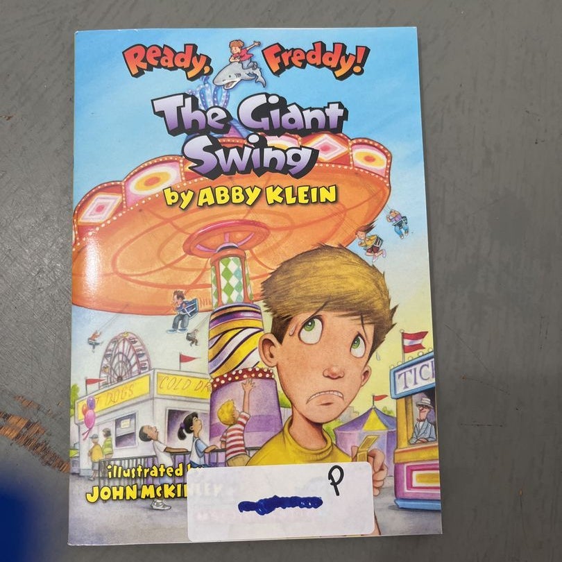 Ready, Freddy! #26: the Giant Swing by Abby Klein, Paperback | Pangobooks