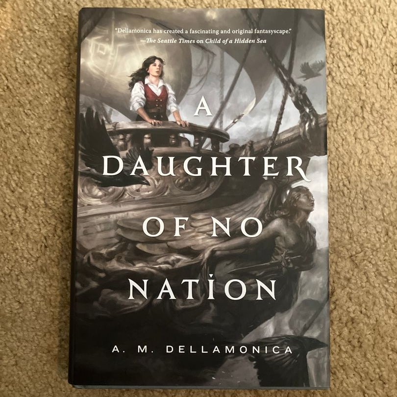 A Daughter of No Nation by A. M. Dellamonica