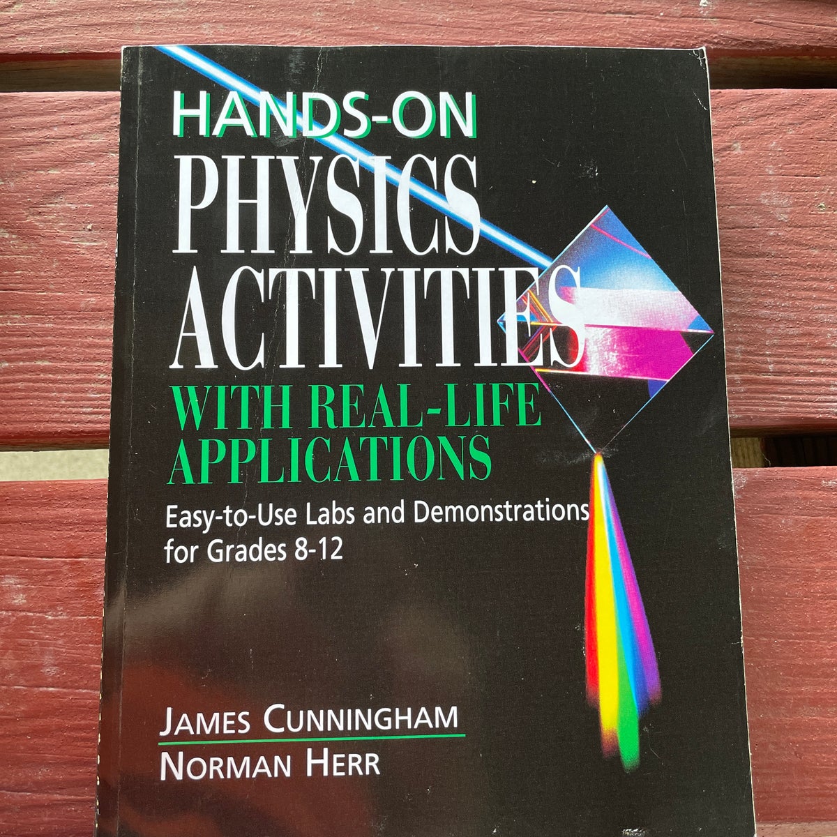 Hands-On Physics Activities with Real-Life Applications by James ...