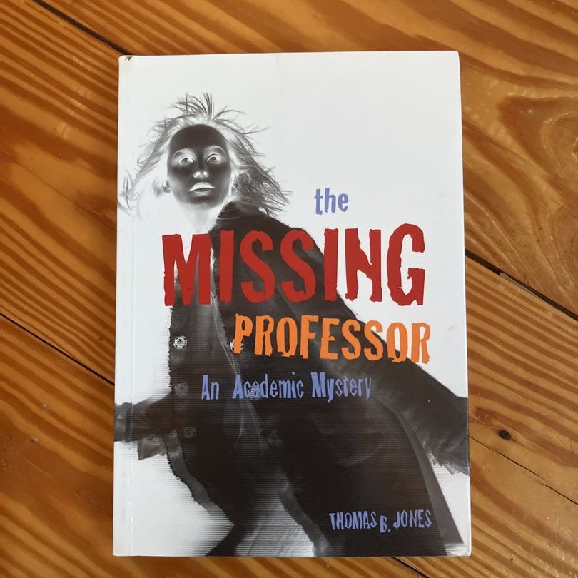 The Missing Professor by Thomas B. Jones