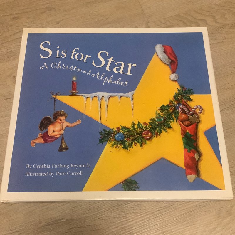 S Is for Star by Cynthia Furlong Reynolds, Cynthia Furlong Reynolds