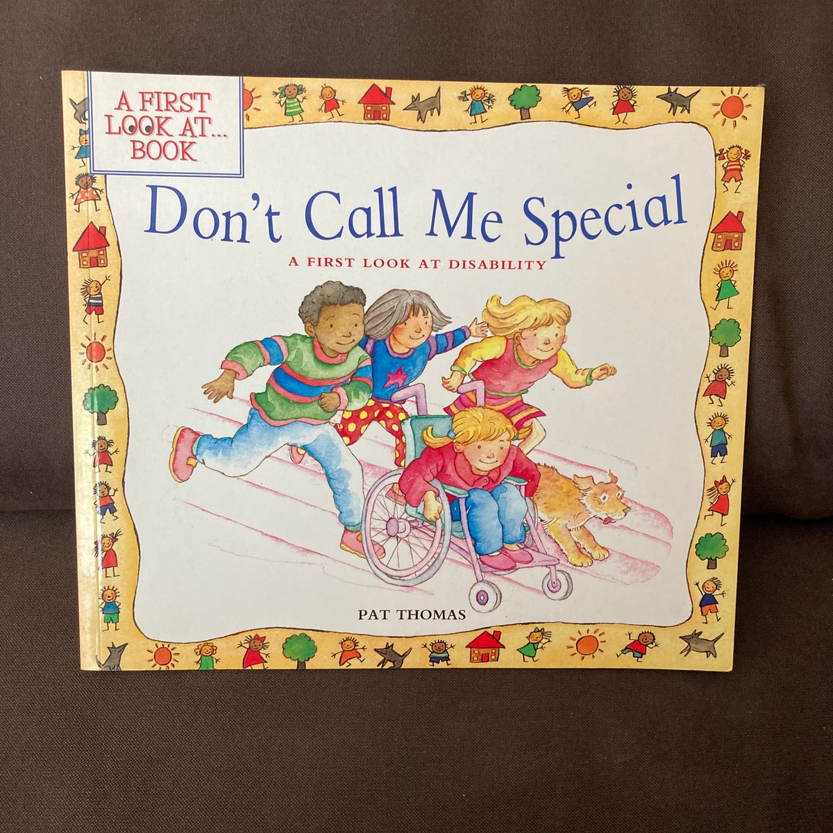 Don't Call Me Special by Pat Thomas