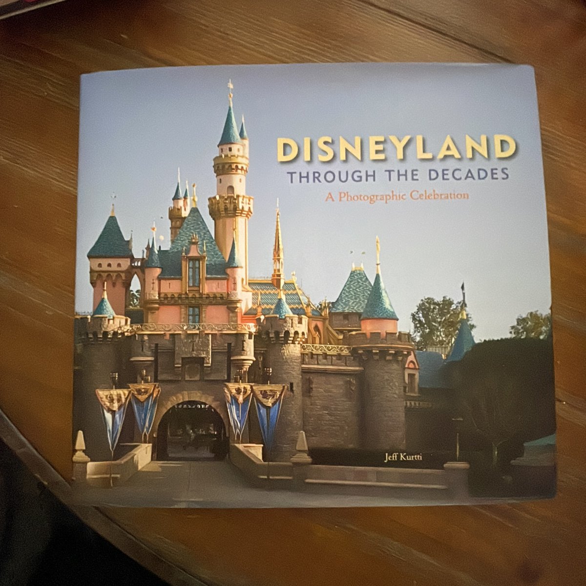 Disneyland Story by Sam Gennawey, Jeff Kurtti