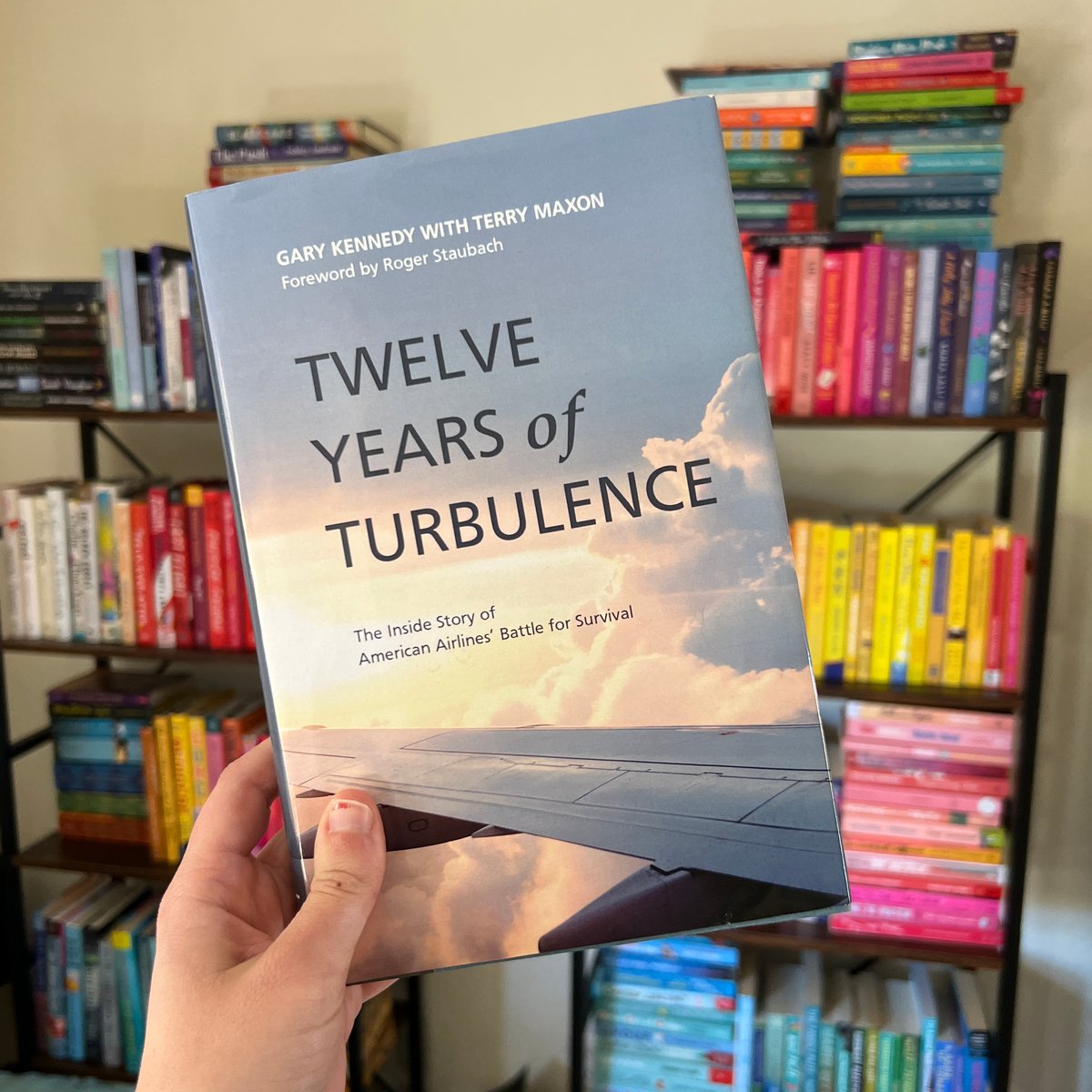 Twelve Years of Turbulence by Gary Kennedy, Terry Maxon, Roger Staubach