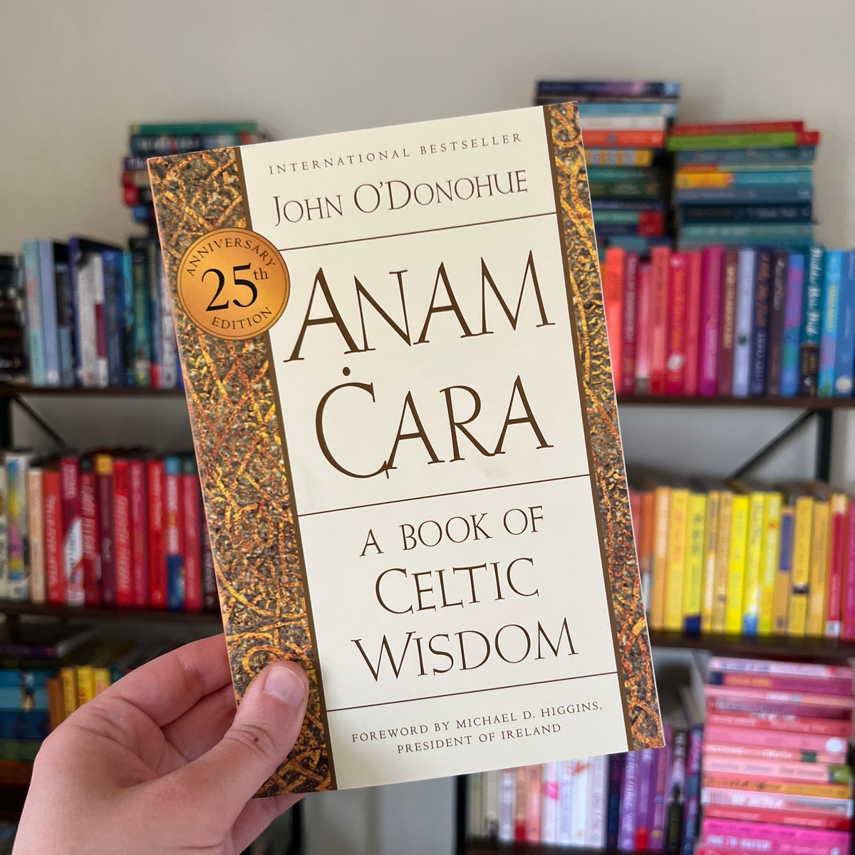 Anam Cara [Twenty-Fifth Anniversary Edition] by John O'Donohue, Michael ...