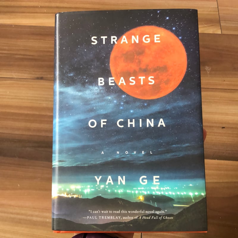 Strange Beasts of China by Yan Ge, Jeremy Tiang