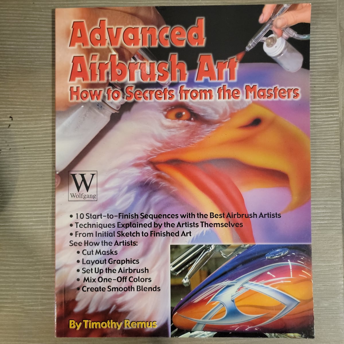 Advanced Airbrush Art by Timothy Remus