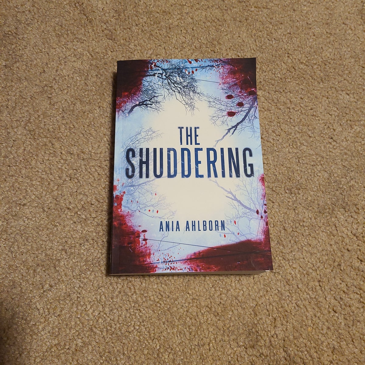 The Shuddering by Ania Ahlborn