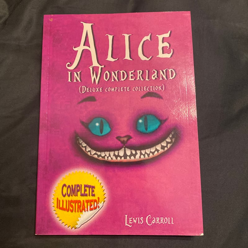 Alice in Wonderland: Deluxe Complete Collection Illustrated