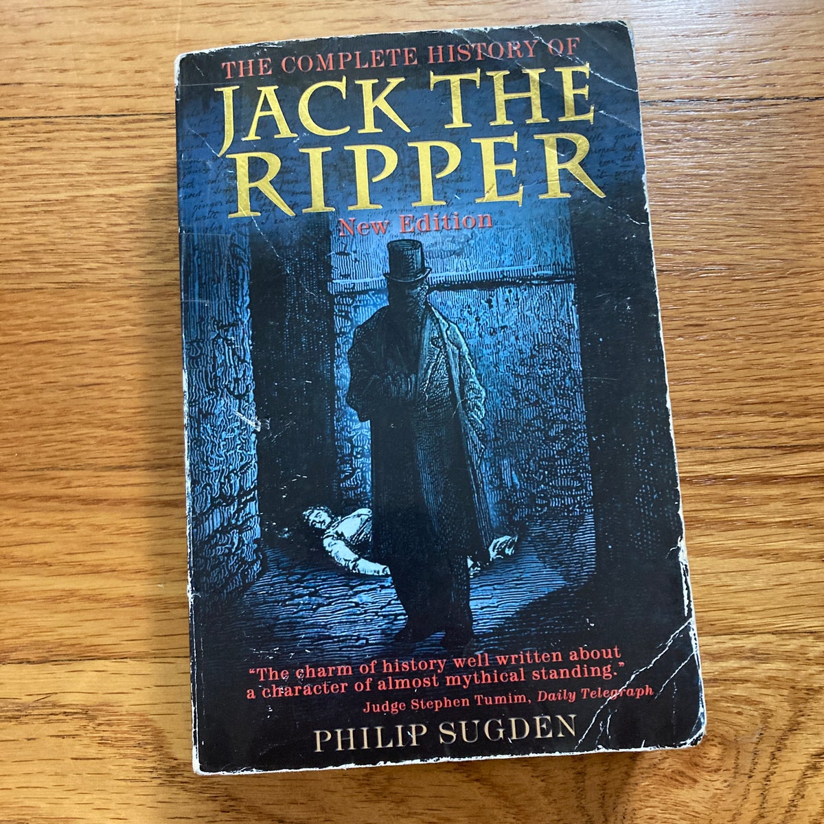 The Complete History of Jack the Ripper