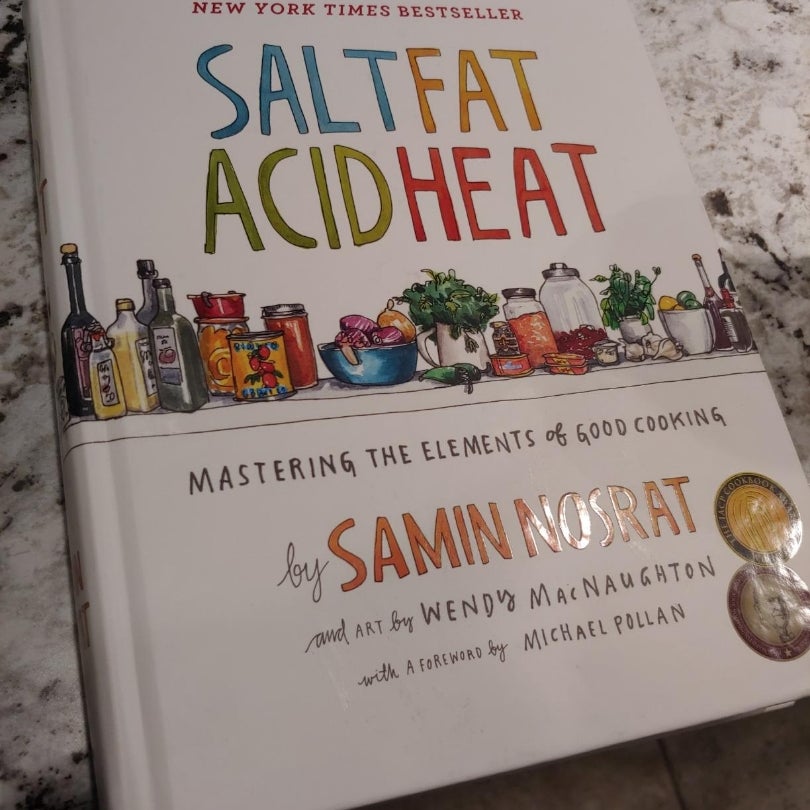 Salt, Fat, Acid, Heat by Samin Nosrat