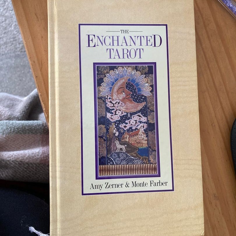 The Enchanted Tarot by Amy Zerner, Monte Farber