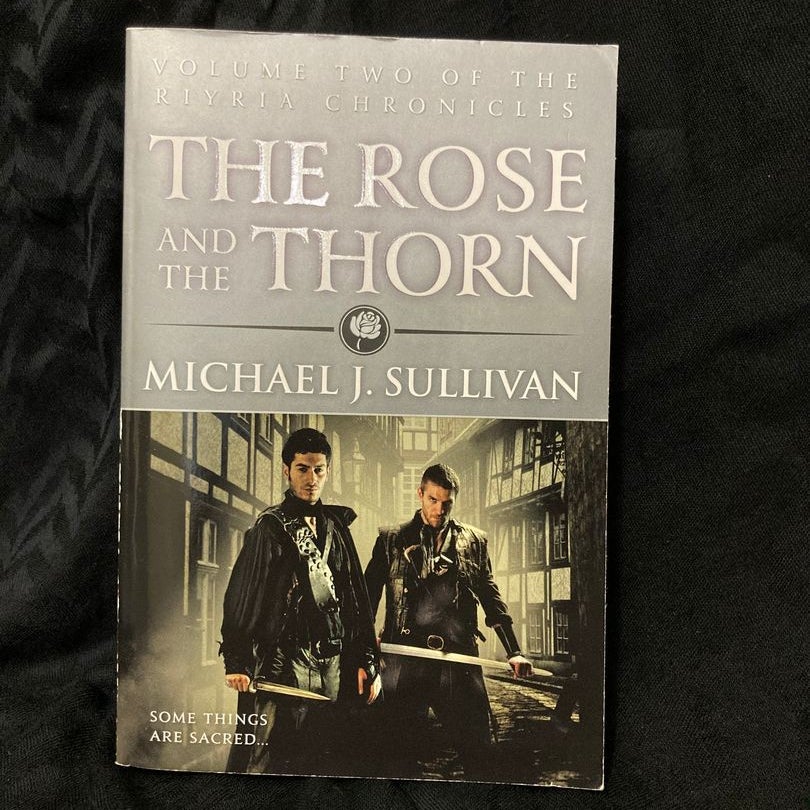 The Rose and the Thorn