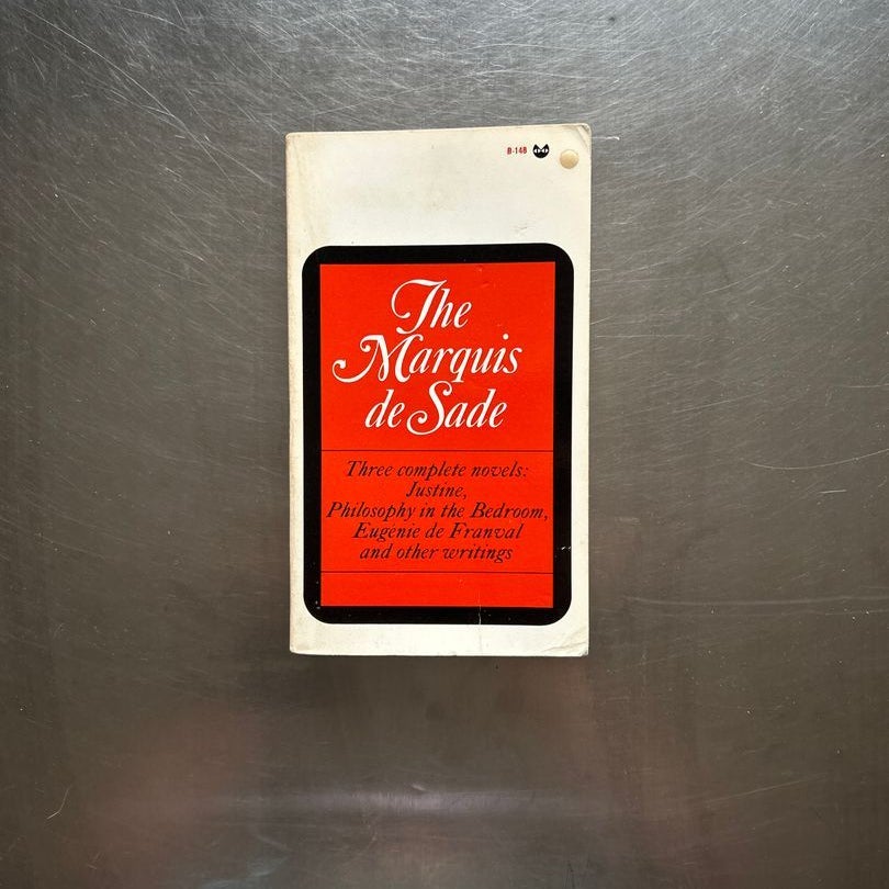 Justine, Philosophy in the Bedroom, and Other Writings by Marquis De ...