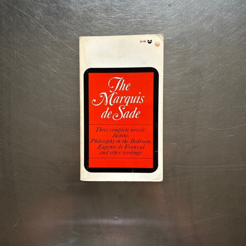 Justine, Philosophy in the Bedroom, and Other Writings by Marquis De ...