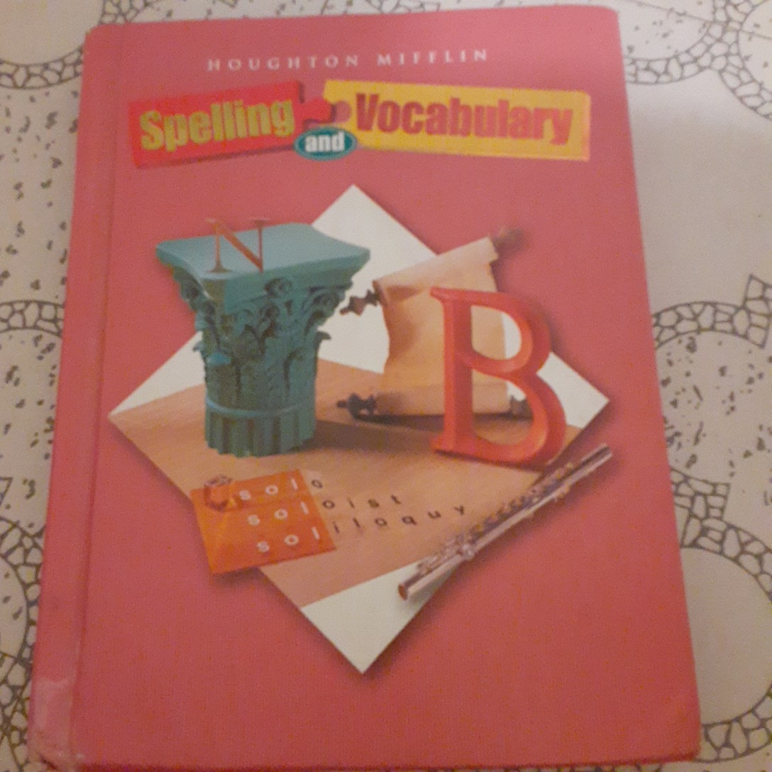 Houghton Mifflin Spelling and Vocabulary by Houghton Mifflin Company Staff