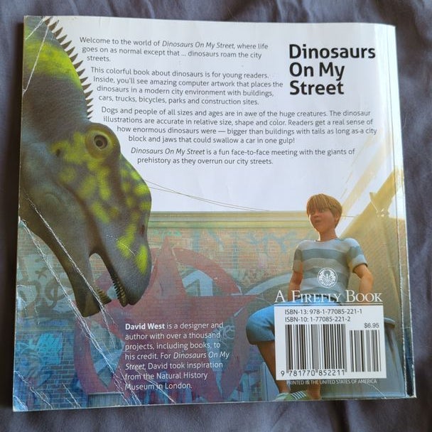 Dinosaurs on My Street by David West