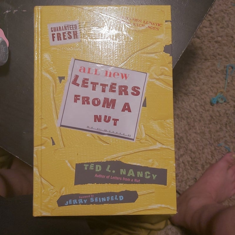All New Letters from a Nut by Ted L. Nancy, Jerry Seinfeld