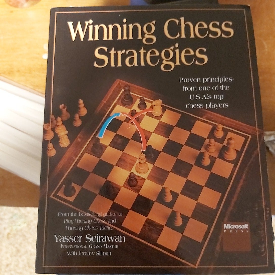 Winning Chess Strategies by Yasser Seirawan, Jeremy Silman