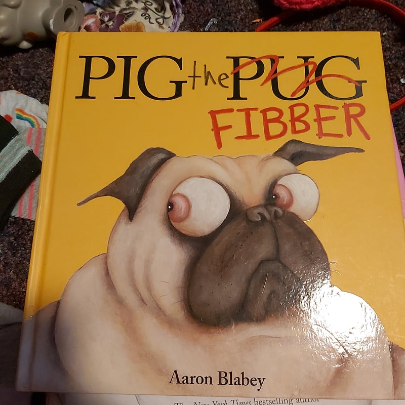 Pig the Fibber by Aaron Blabey
