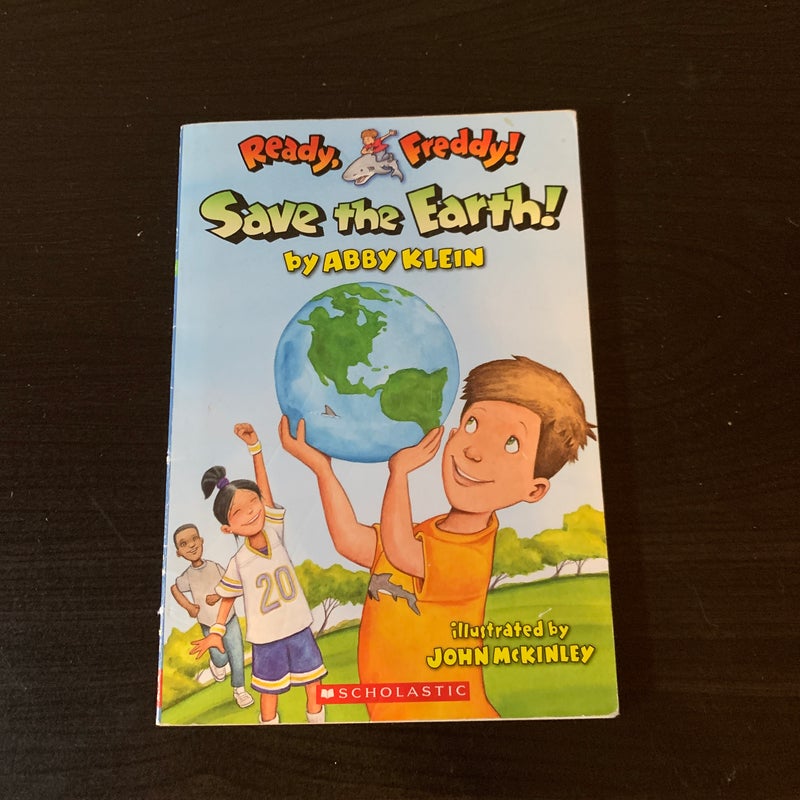 Save the Earth! by Abby Klein