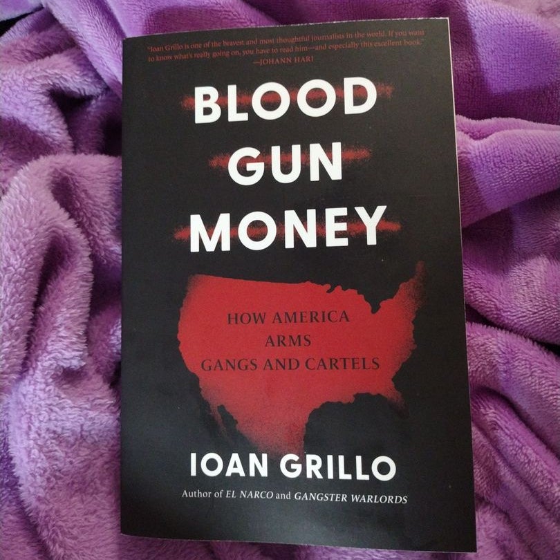 Blood Gun Money by Ioan Grillo, Paperback | Pangobooks