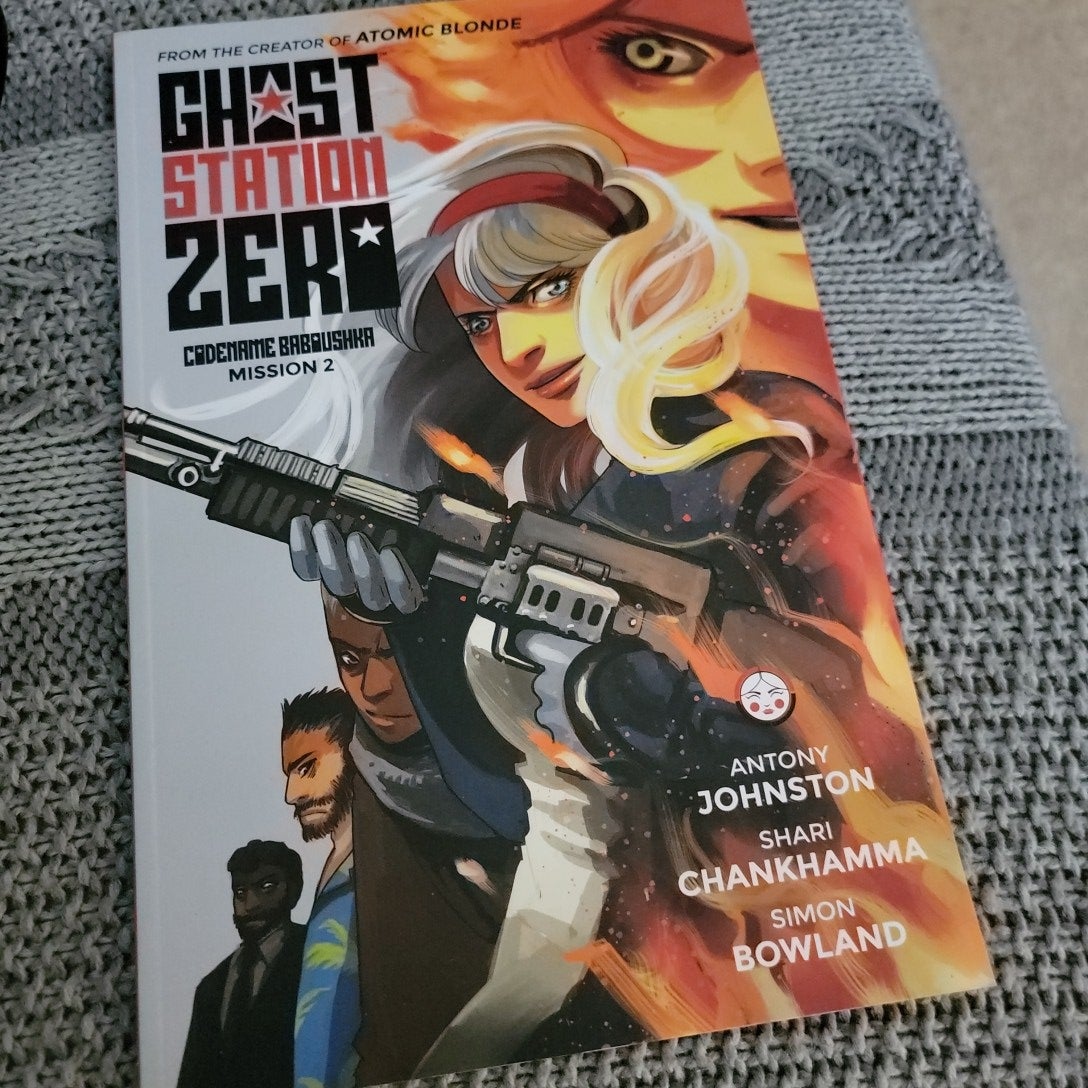 Ghost Station Zero by Antony Johnston, Shari Chankhamma