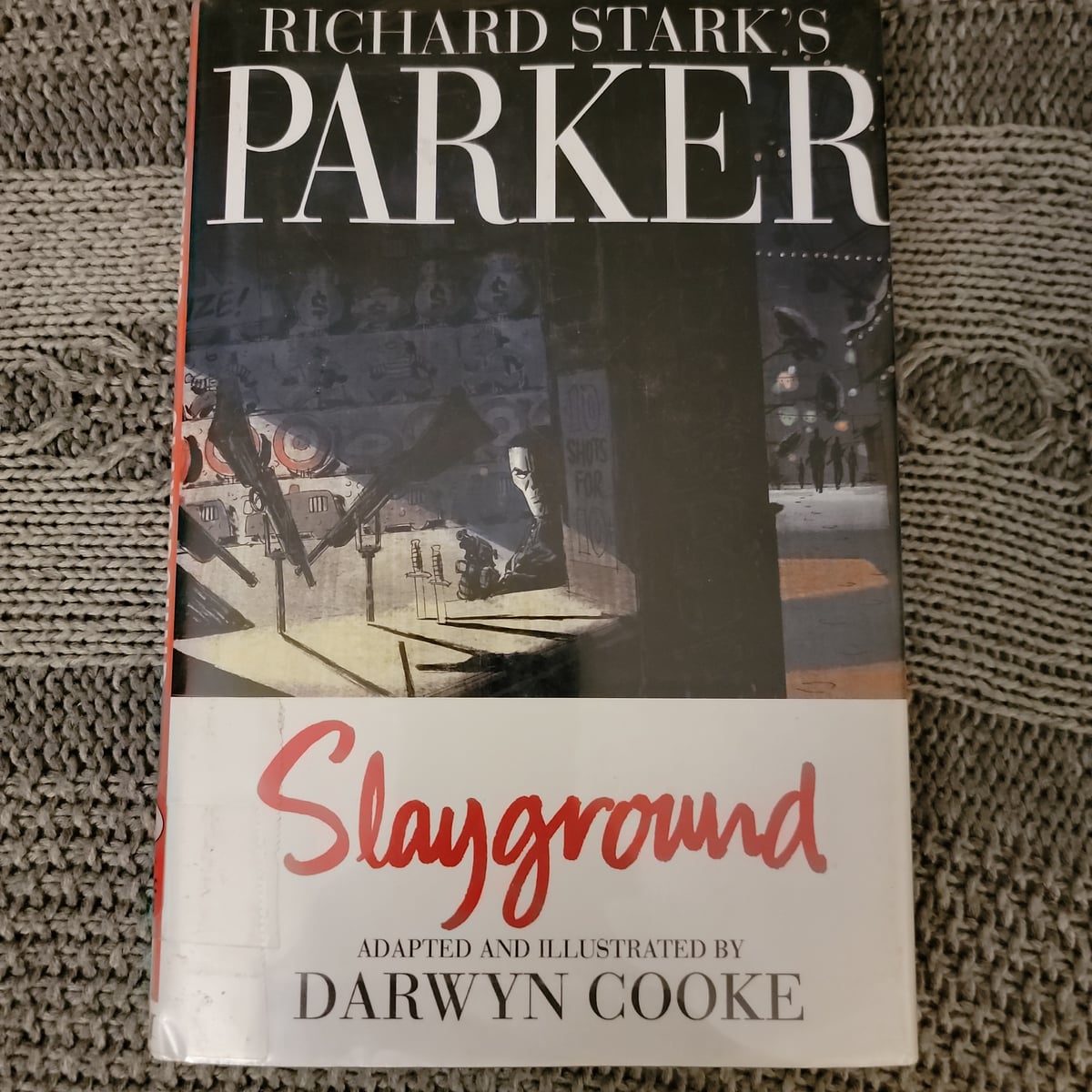 Richard Stark's Parker: Slayground by Richard Stark