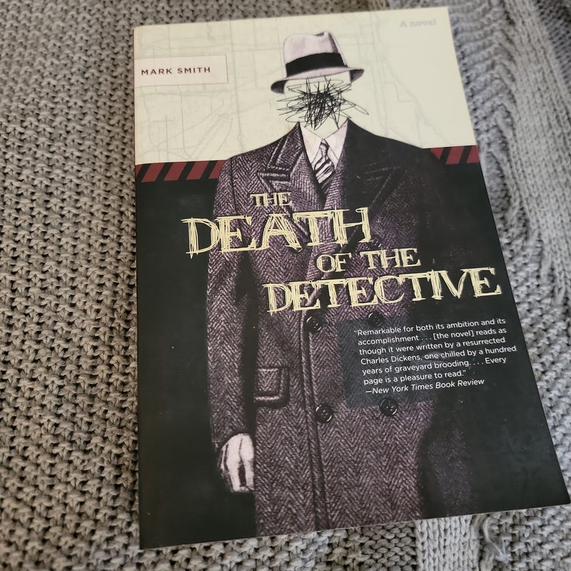 The Death of the Detective by Mark Smith