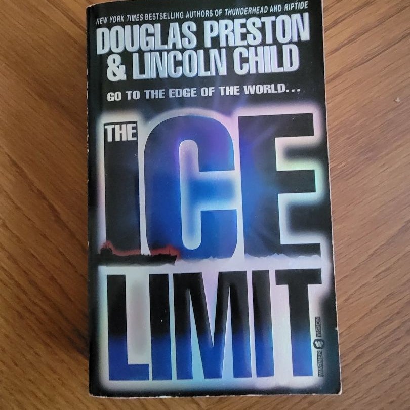 The Ice Limit by Douglas Preston, Lincoln Child