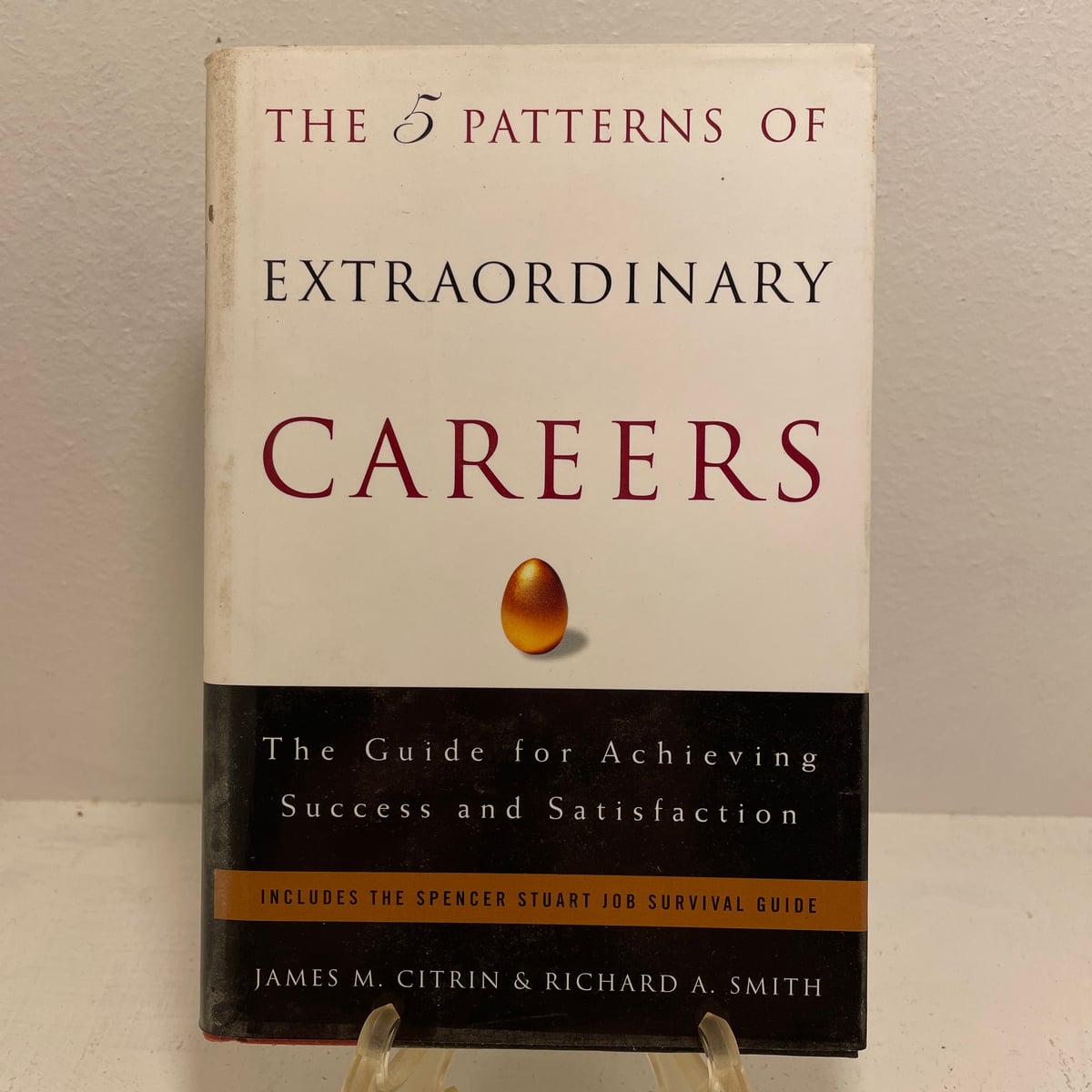The 5 Patterns of Extraordinary Careers by James M. Citrin, Richard A ...