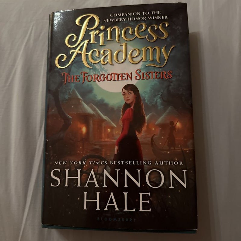 Princess Academy: the Forgotten Sisters by Shannon Hale