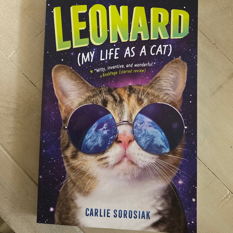 Leonard (My Life As a Cat) by Carlie Sorosiak