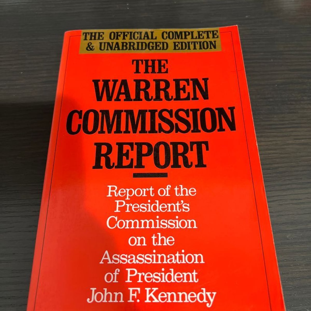 The Warren Commission Report by Warren Commission Staff