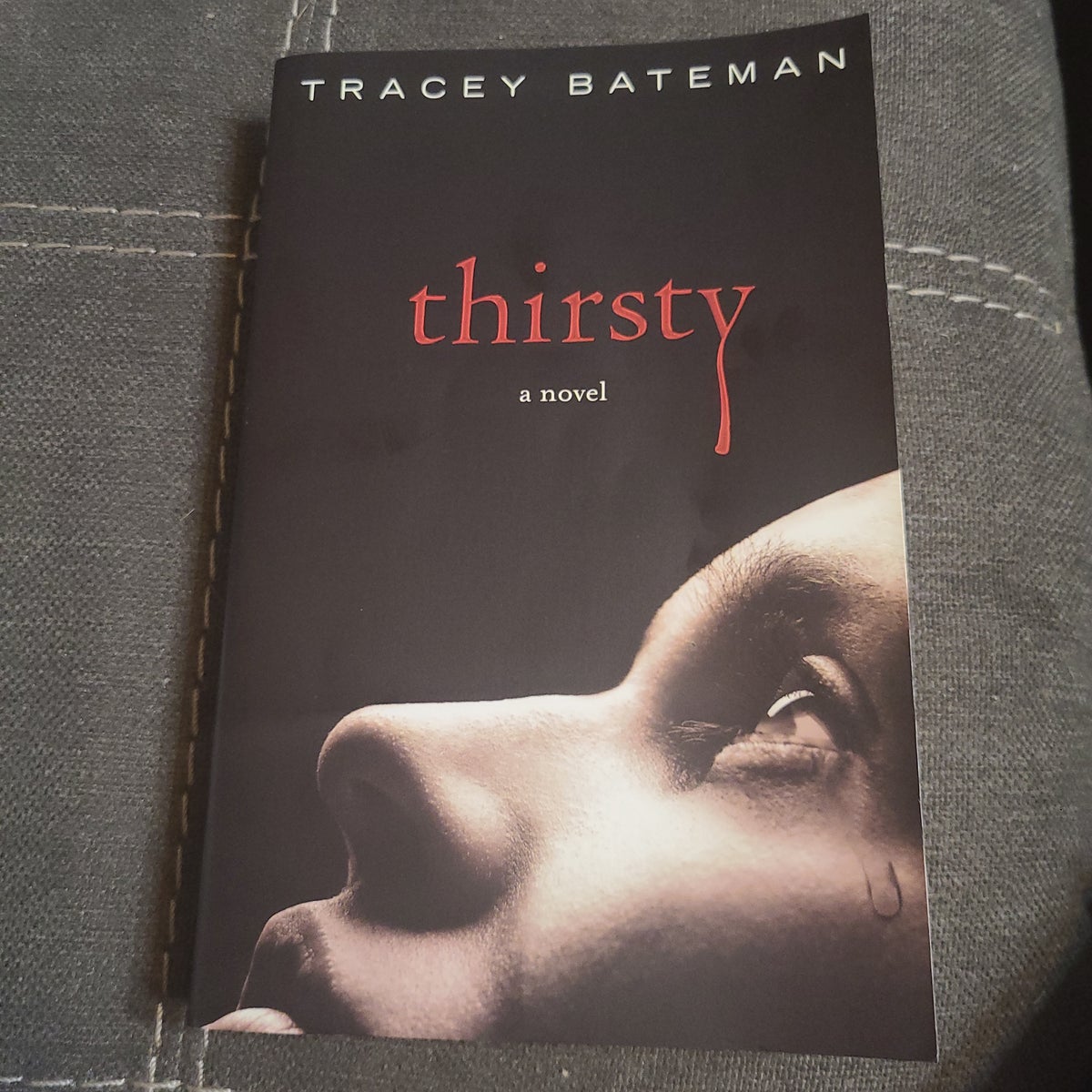 Thirsty by Tracey Bateman