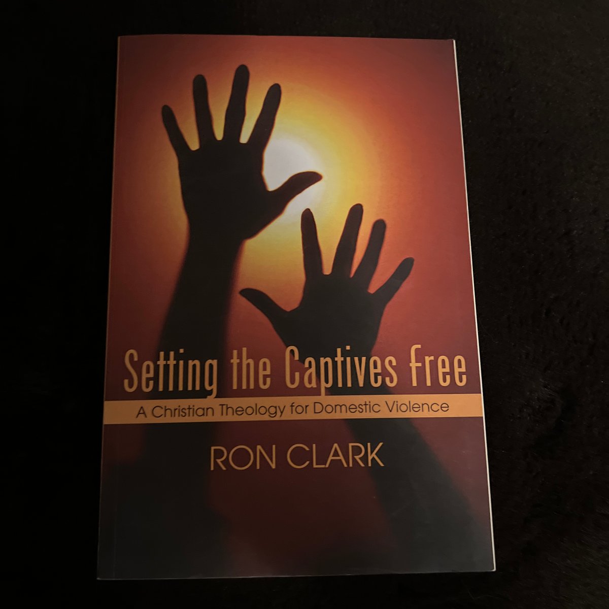 Setting the Captives Free by Ron Clark