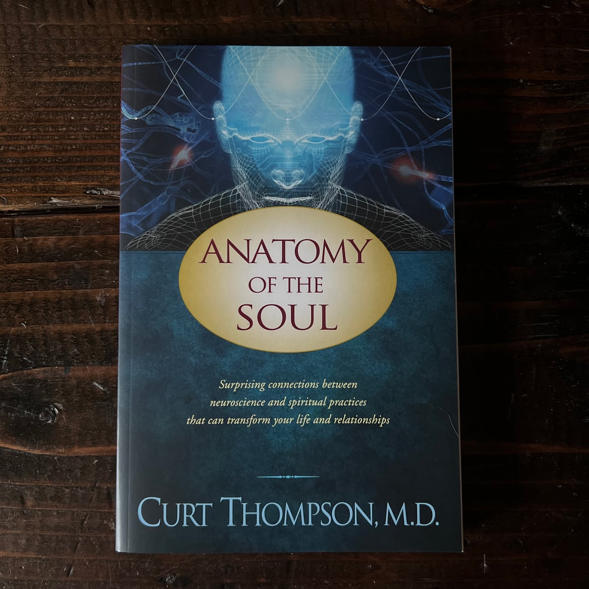 Anatomy of the Soul by Curt Thompson
