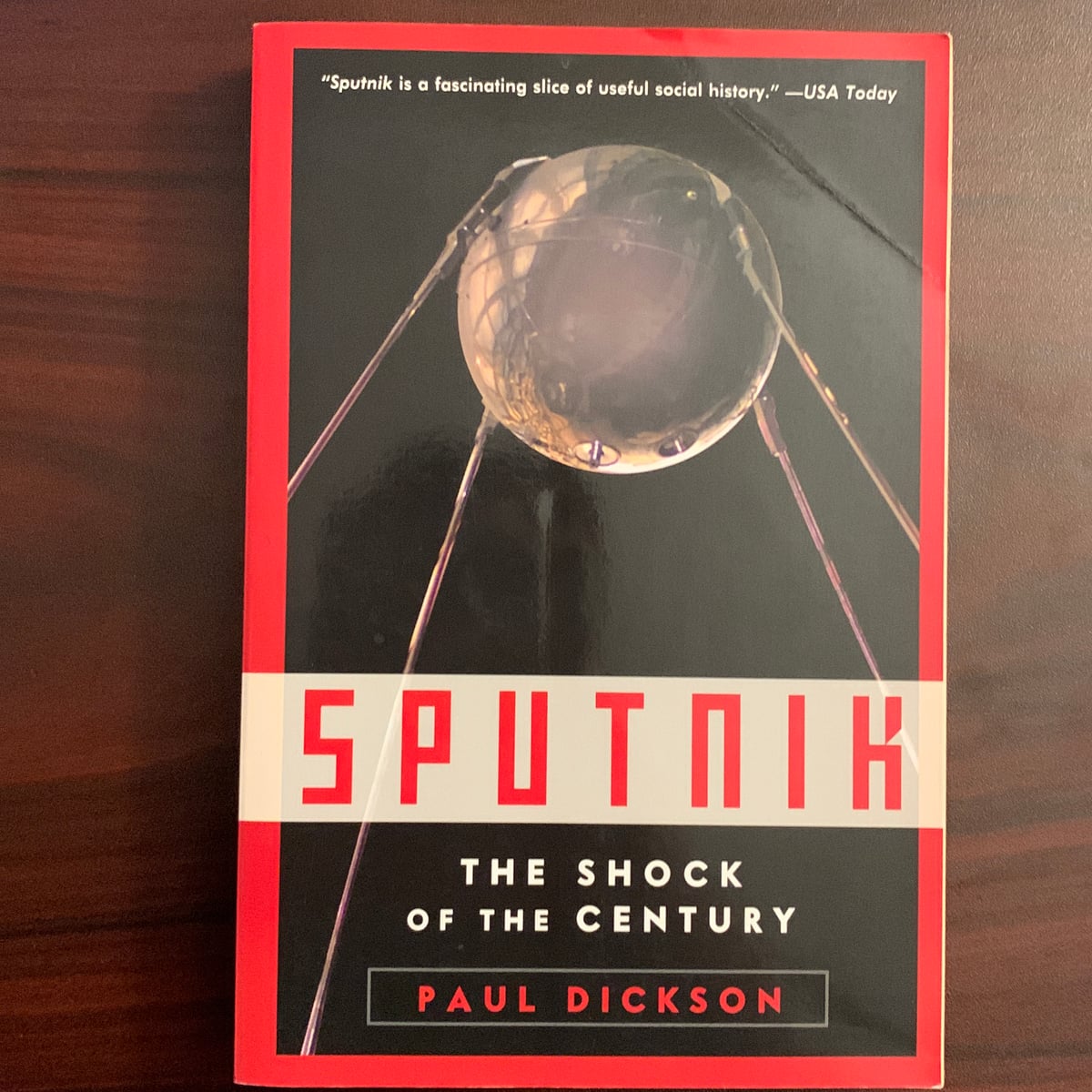 Sputnik by Paul Dickson