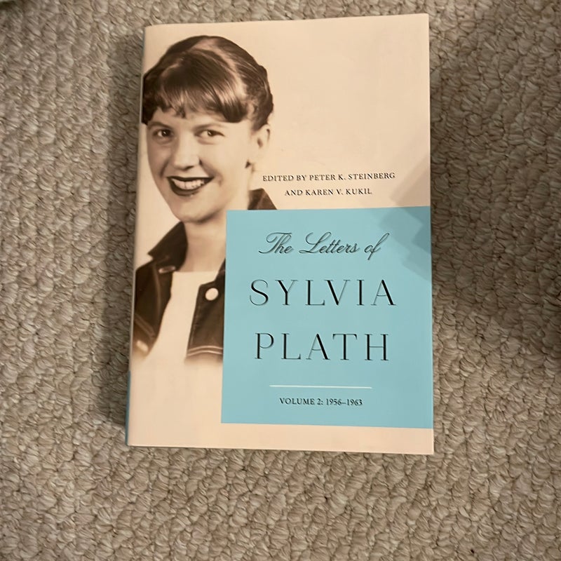 The Letters of Sylvia Plath Vol 2 by Sylvia Plath