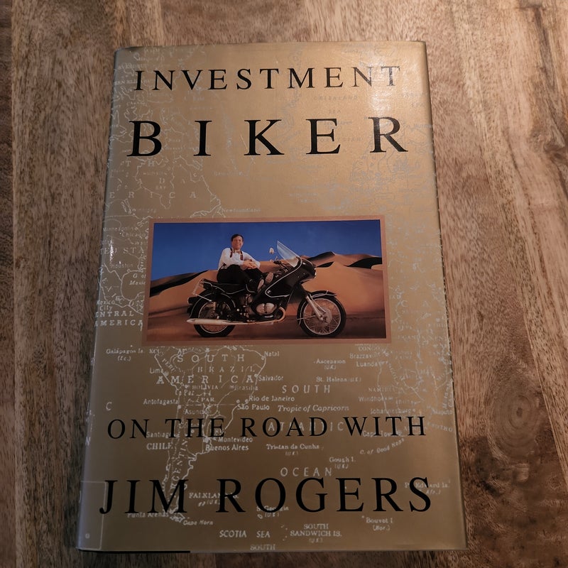 Investment Biker by Jim Rogers