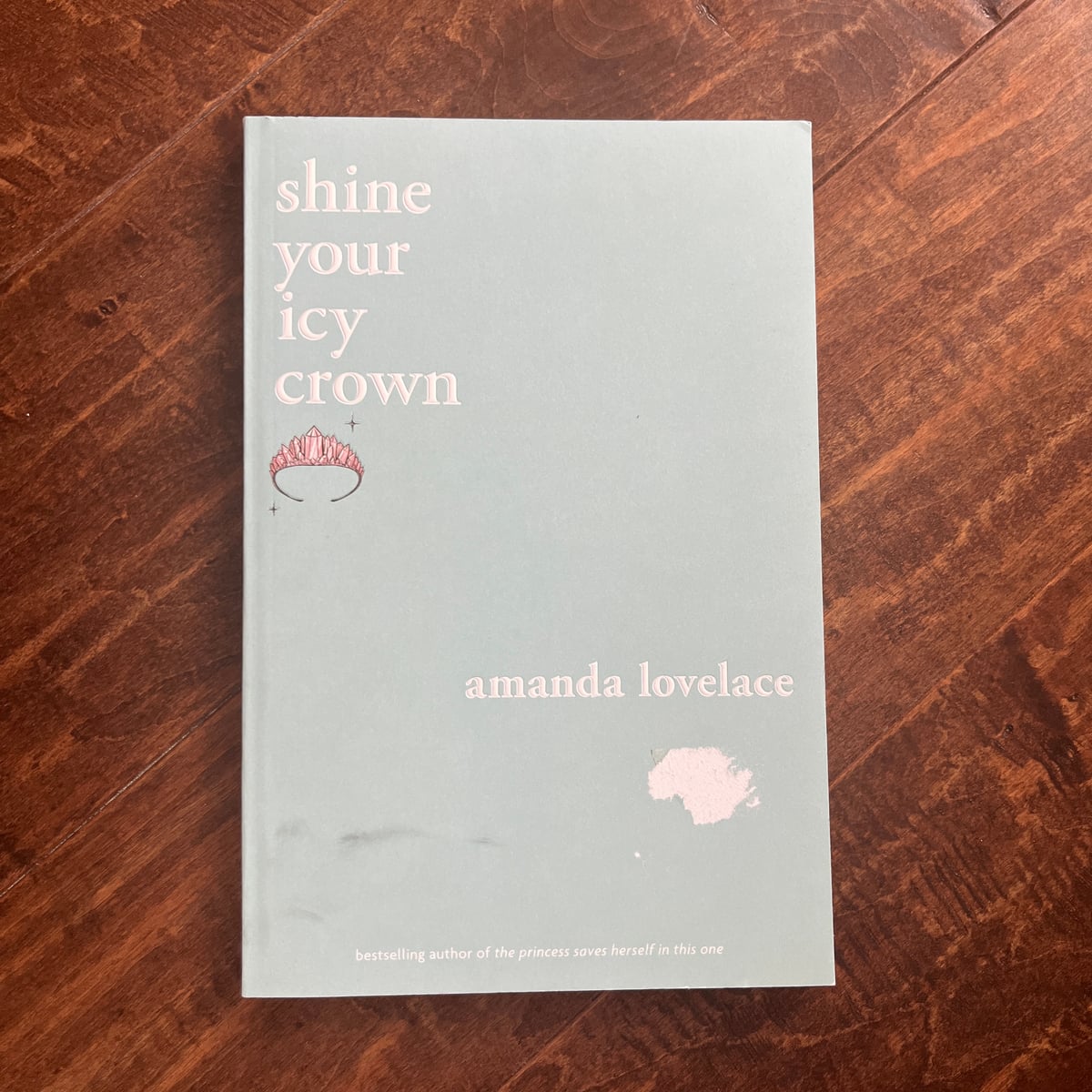 Shine Your Icy Crown by Amanda Lovelace, ladybookmad
