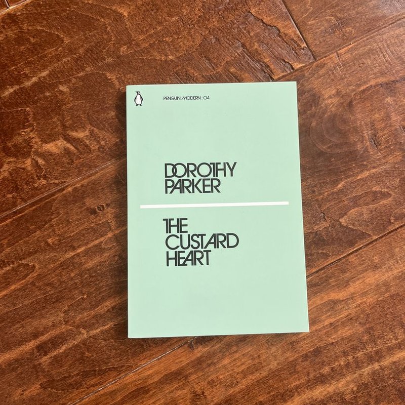 The Custard Heart by Dorothy Parker